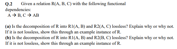 Solved Q.2 Given a relation R(A,B,C) with the following | Chegg.com