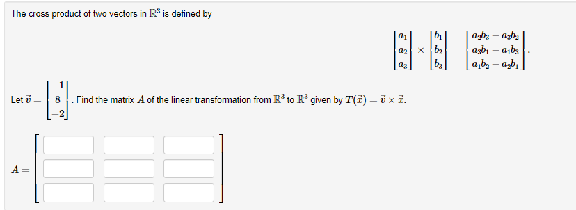Solved The cross product of two vectors in R3 is defined by | Chegg.com