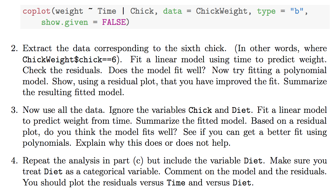 Load the ChickWeight data: data (ChickWeight) names | Chegg.com
