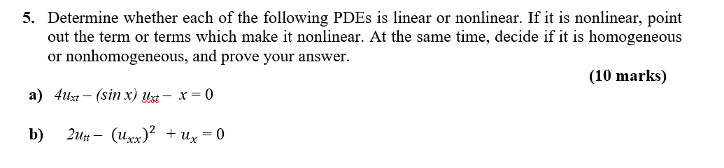 Solved 5. Determine whether each of the following PDEs is | Chegg.com