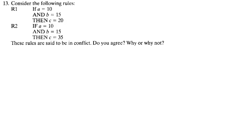 Solved 13. Consider the following rules: R1 If a = 10 AND b | Chegg.com