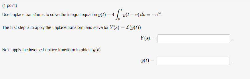 (1 point) Find the Laplace transform of | Chegg.com