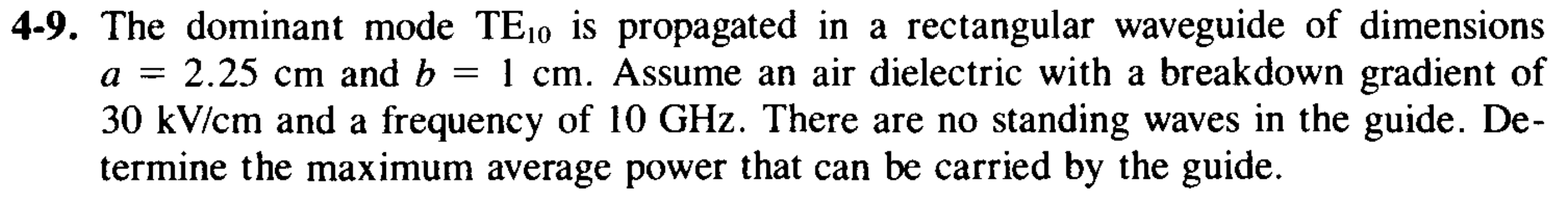 Solved The dominant mode TE10 is ﻿propagated in ﻿a | Chegg.com