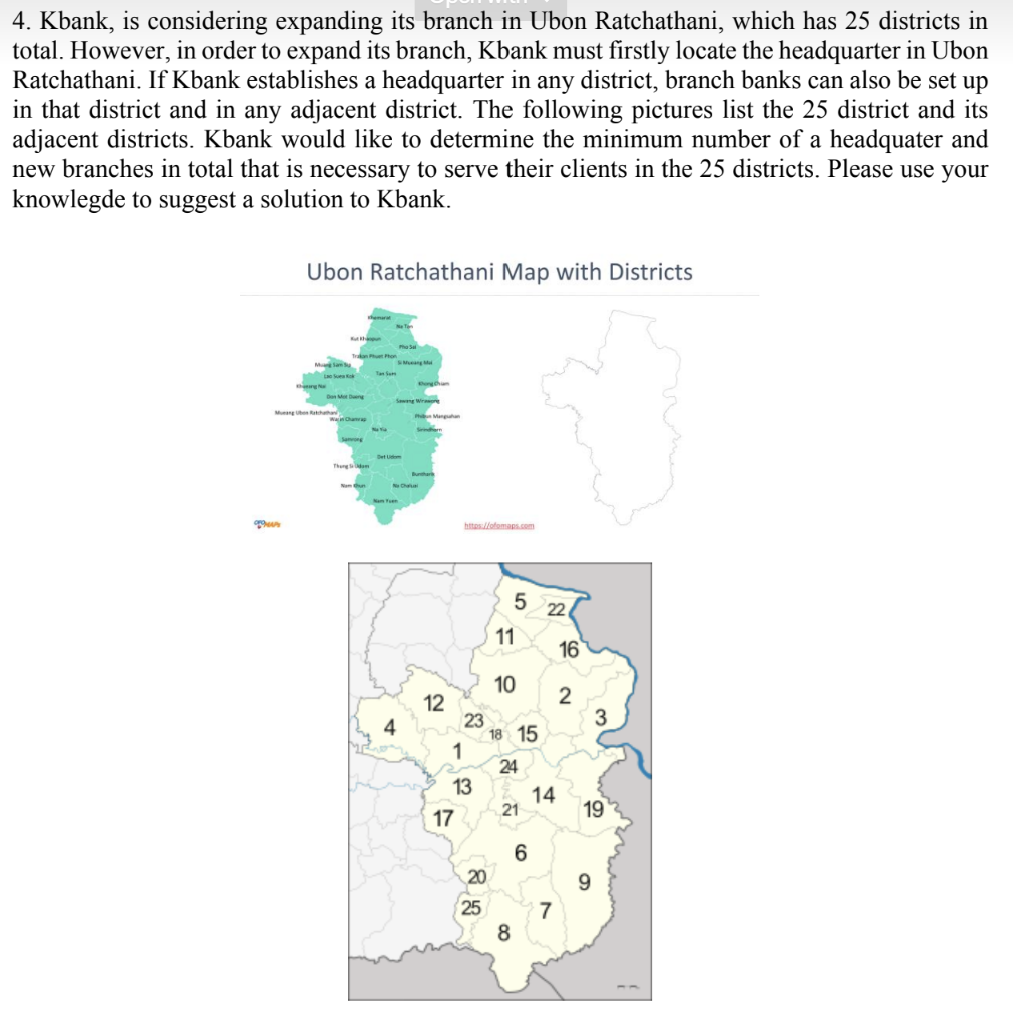 Solved 4. Kbank, is considering expanding its branch in Ubon | Chegg.com
