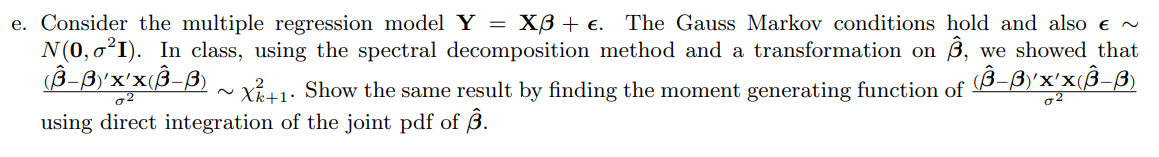 Solved e. Consider the multiple regression model Y = XB + €. | Chegg.com