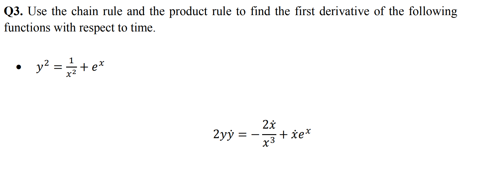Solved Q3. Use the chain rule and the product rule to find | Chegg.com