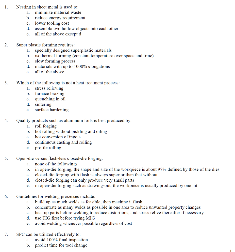 Solved 1. Nesting in sheet metal is used to: a. minimize | Chegg.com
