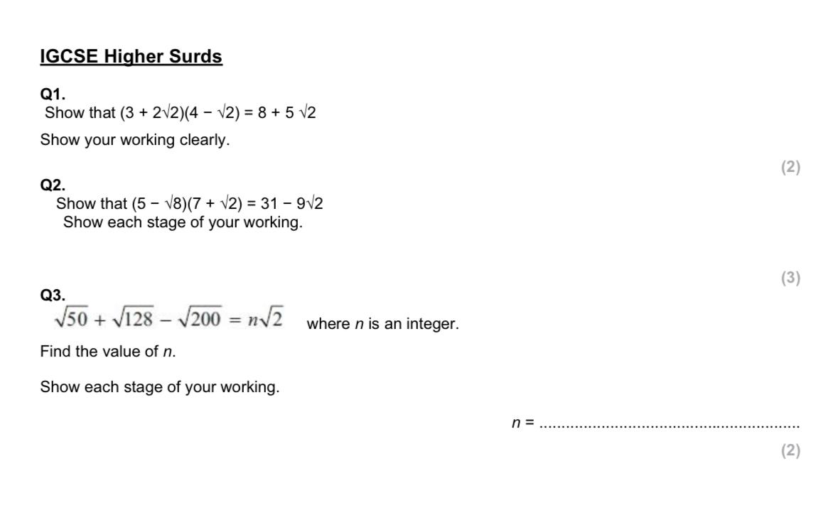 Solved IGCSE Higher Surds Q1. Show that (3 + 2/2)(4 – V2) = | Chegg.com