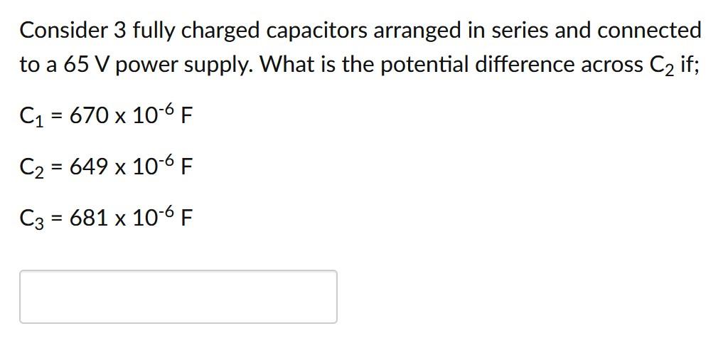 Solved Consider 3 fully charged capacitors arranged in | Chegg.com