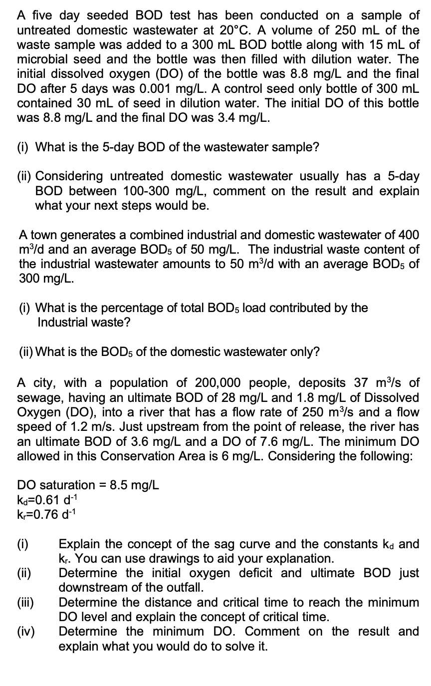 Solved A five day seeded BOD test has been conducted on a | Chegg.com