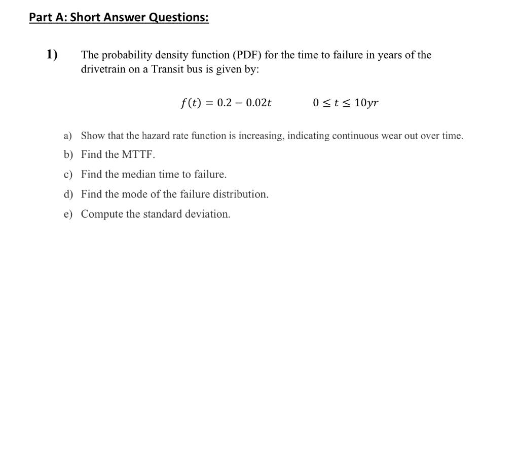 Solved Part A: Short Answer Questions: 1) The probability | Chegg.com