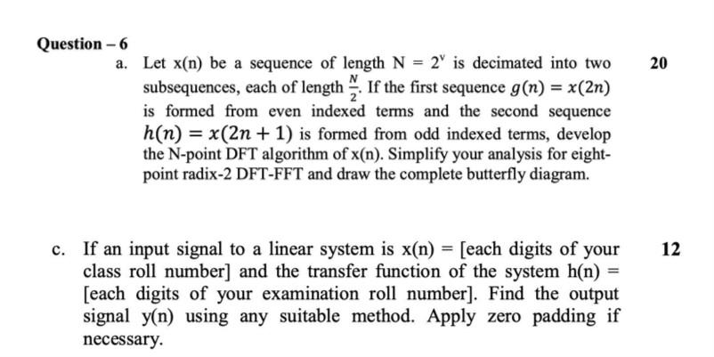 Solved 2uestion −6 a. Let x(n) be a sequence of length N=2v | Chegg.com