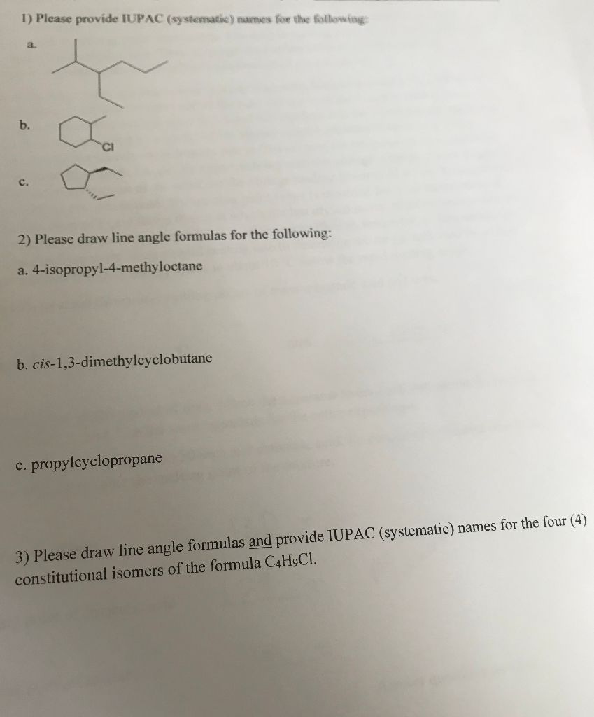 Solved 1) Please provide IUPAC (systematic) names for the | Chegg.com