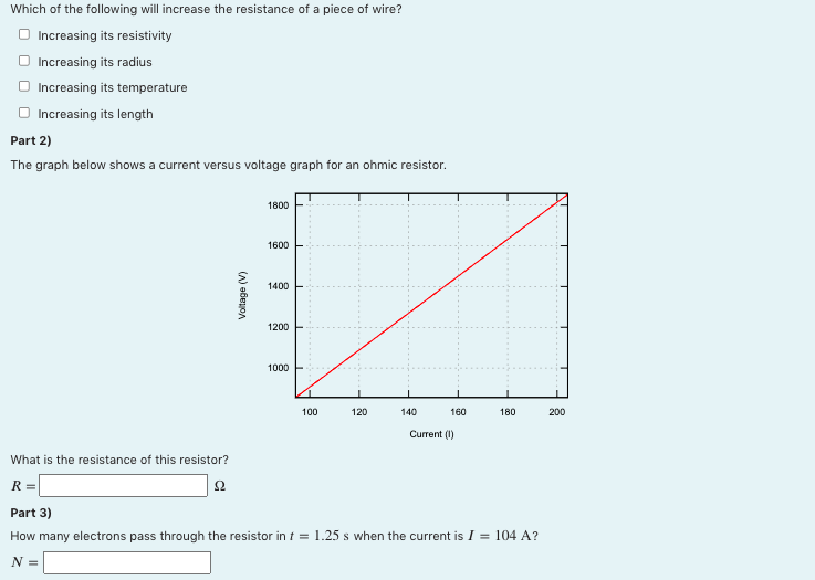 Solved Which of the following will increase the resistance | Chegg.com