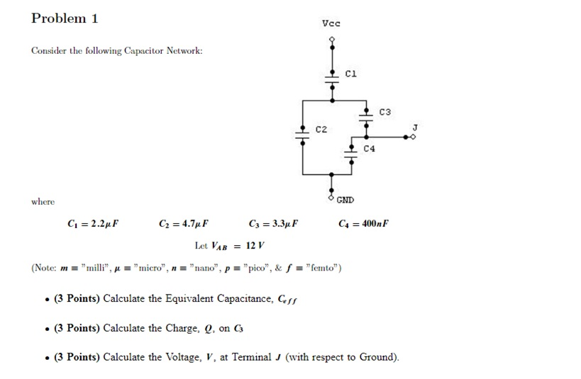 Solved Problem 1 Vcc Consider the following Capacitor | Chegg.com Solved Problem 1 Vcc Consider the following Capacitor | Chegg.com