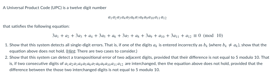 Solved A Universal Product Code (UPC) is a twelve digit | Chegg.com