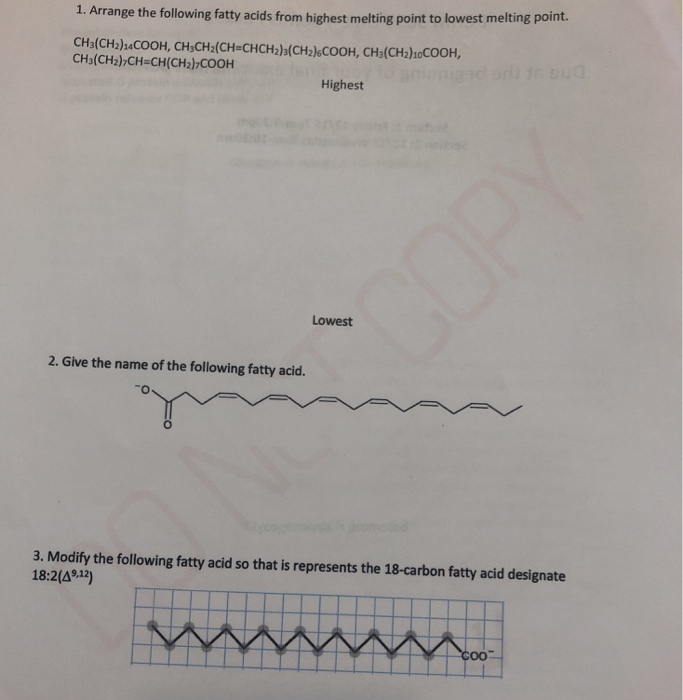 Solved 1. Arrange the following fatty acids from highest | Chegg.com