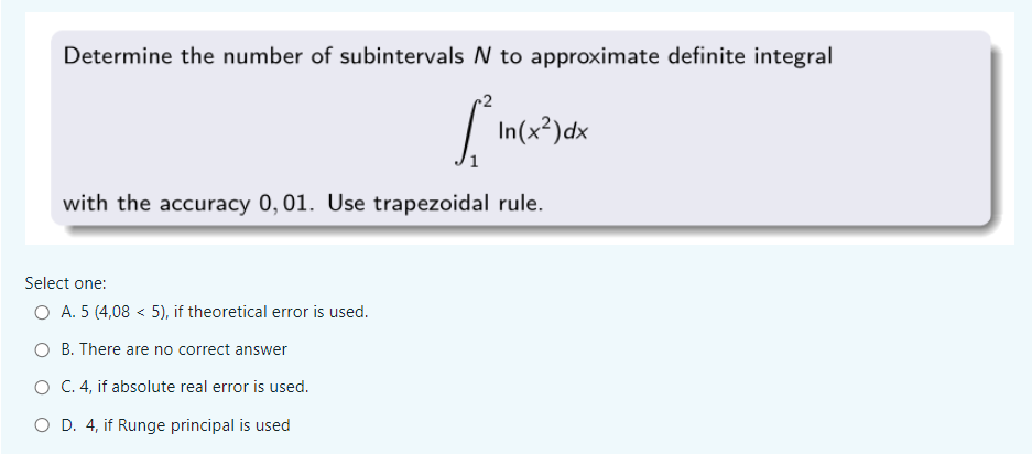 Solved Determine the number of subintervals N to approximate | Chegg.com
