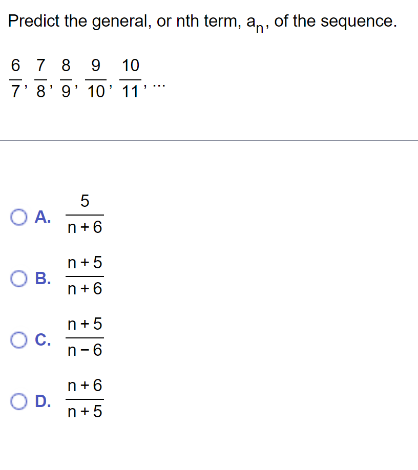Solved Predict the general, or nth term, an, of the | Chegg.com