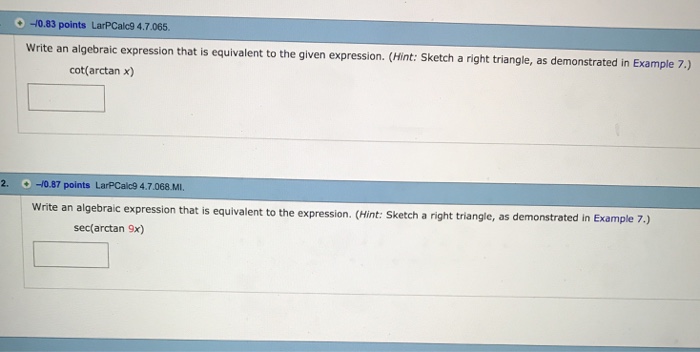 Solved -10.83 points LarPCalc9 4.7.065 Write an algebraic | Chegg.com