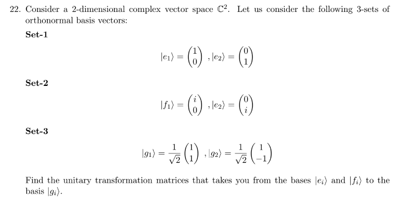 Solved Consider a 2-dimensional complex vector space C2. | Chegg.com