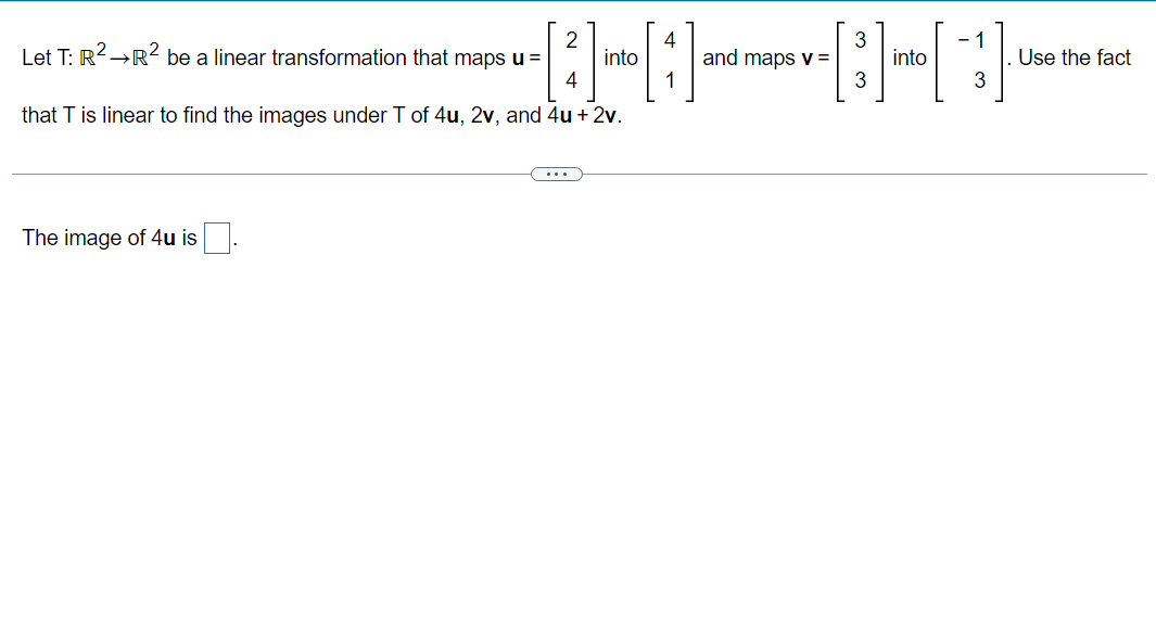 Solved Let T:R2→R2 be a linear transformation that maps | Chegg.com
