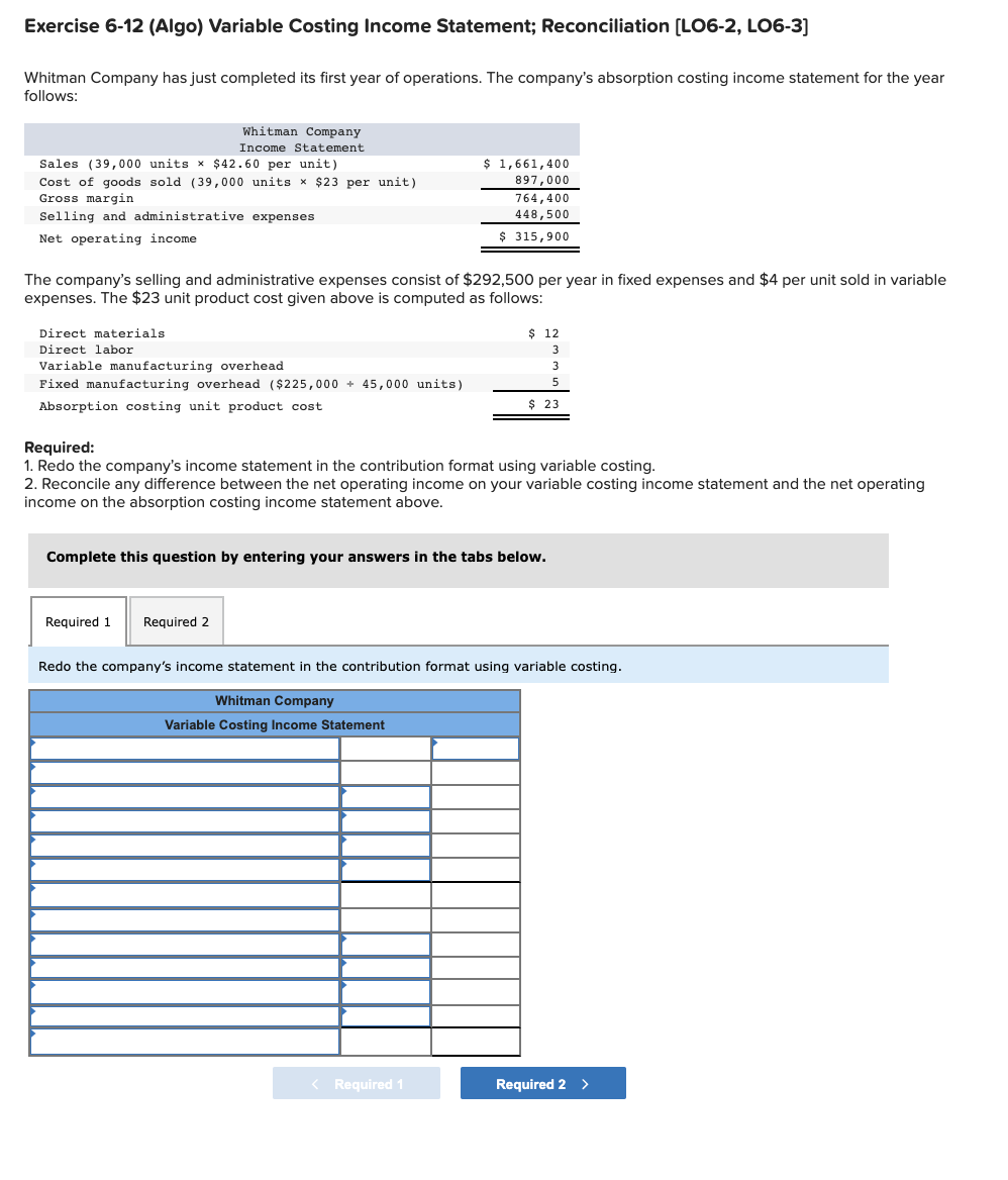 Solved Exercise 6-12 (Algo) Variable Costing Income | Chegg.com
