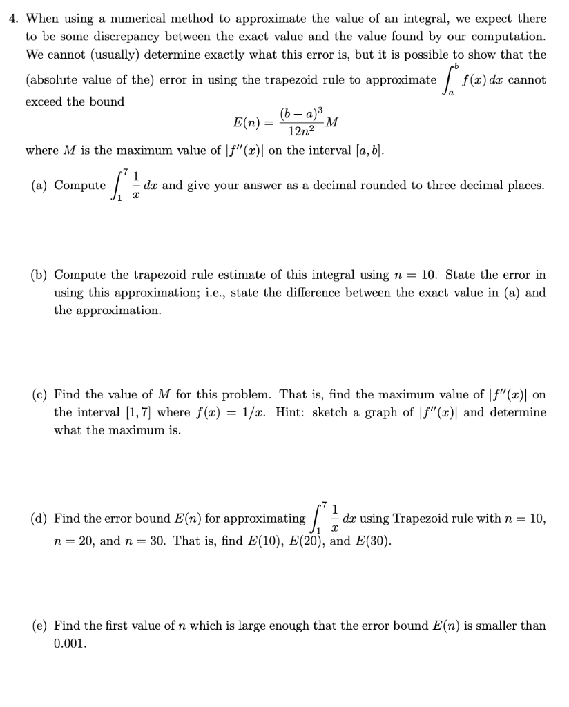 Solved 4. When using a numerical method to approximate the | Chegg.com