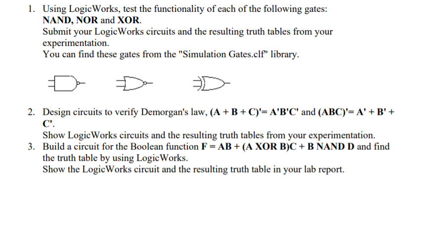 Solved 1. Using Logic Works, test the functionality of each | Chegg.com