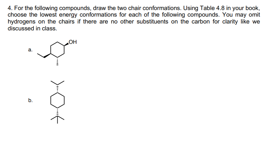 Solved 1. Draw the two chair conformations for the following | Chegg.com