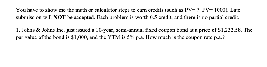 Solved You have to show me the math or calculator steps to | Chegg.com