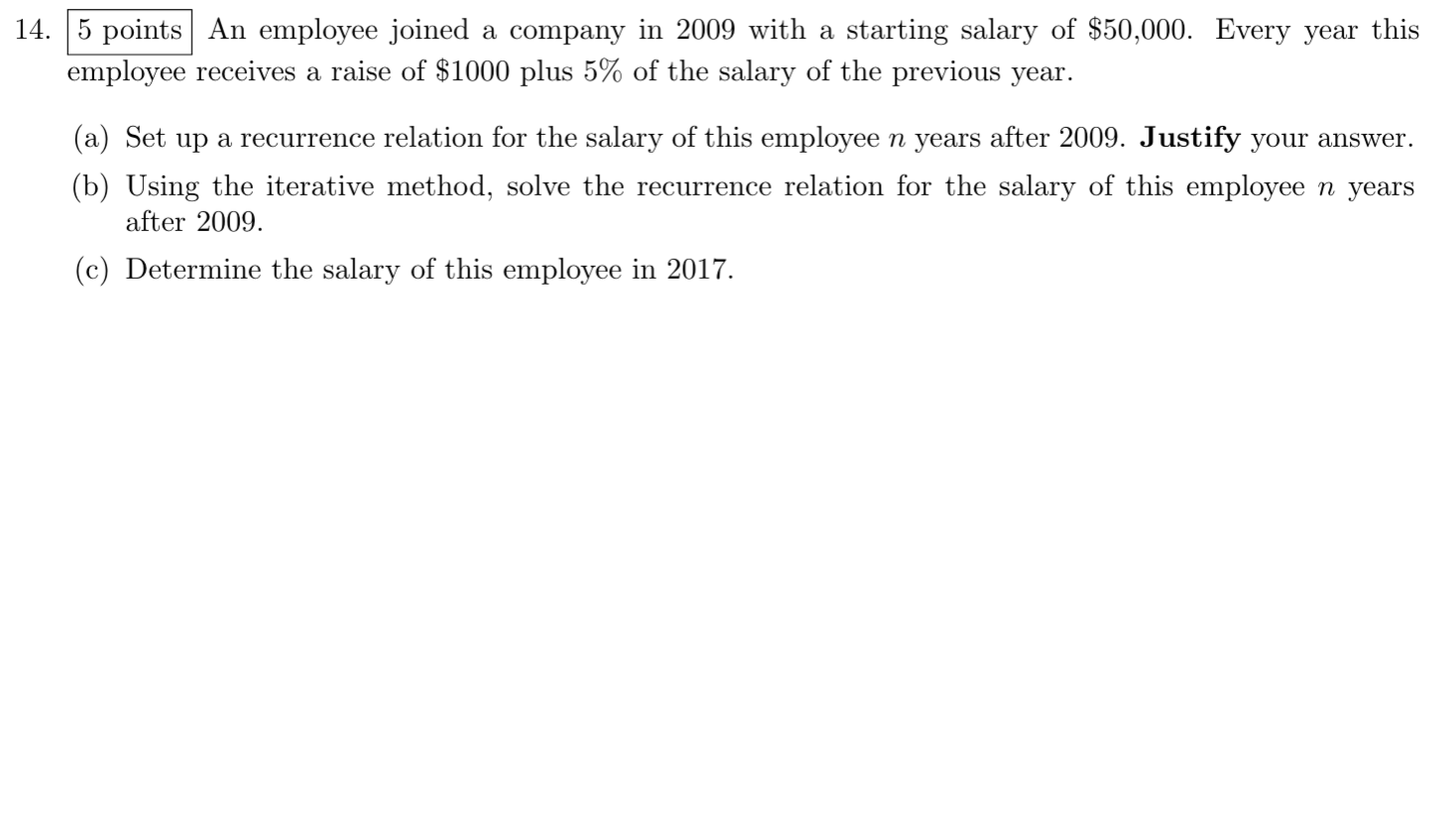Solved 14. 5 points An employee joined a company in 2009 | Chegg.com