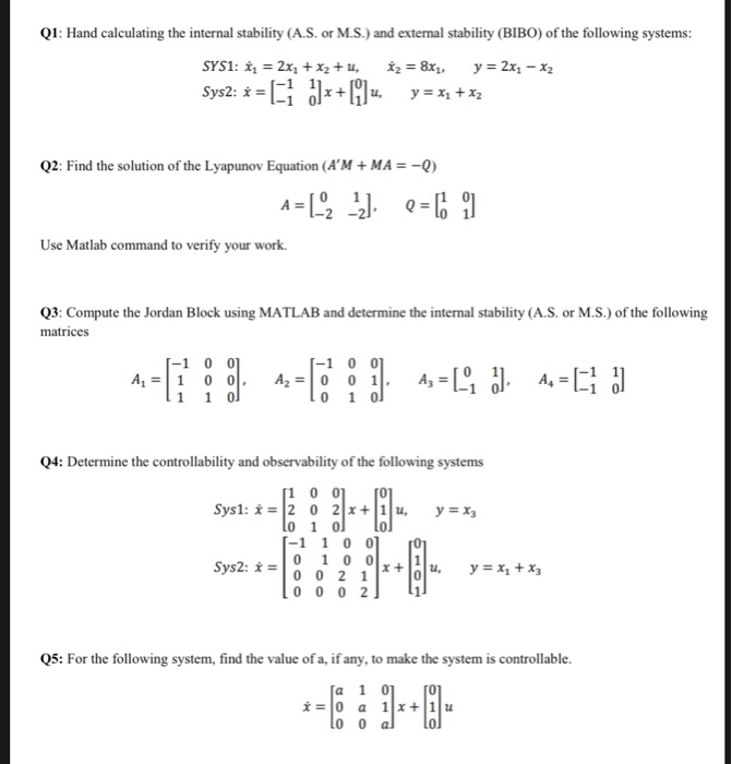Solved Q1: Hand calculating the internal stability (A.S. or | Chegg.com