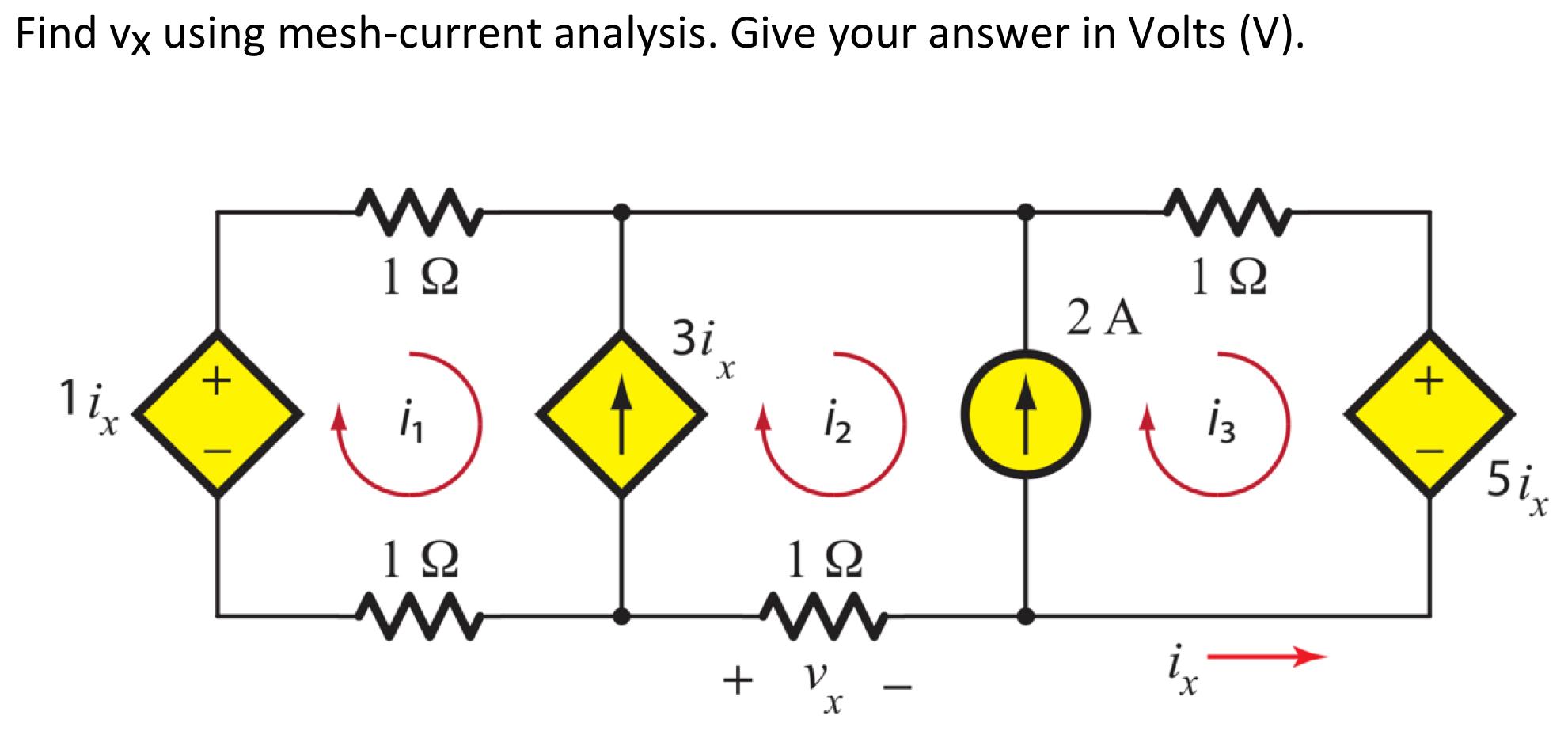 Solved Find vX using mesh-current analysis. Give your answer | Chegg.com