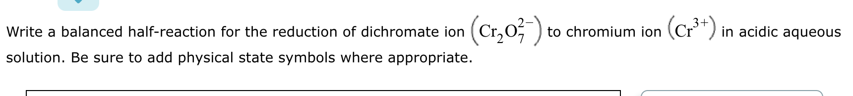 Solved Write a balanced half-reaction for the reduction of | Chegg.com