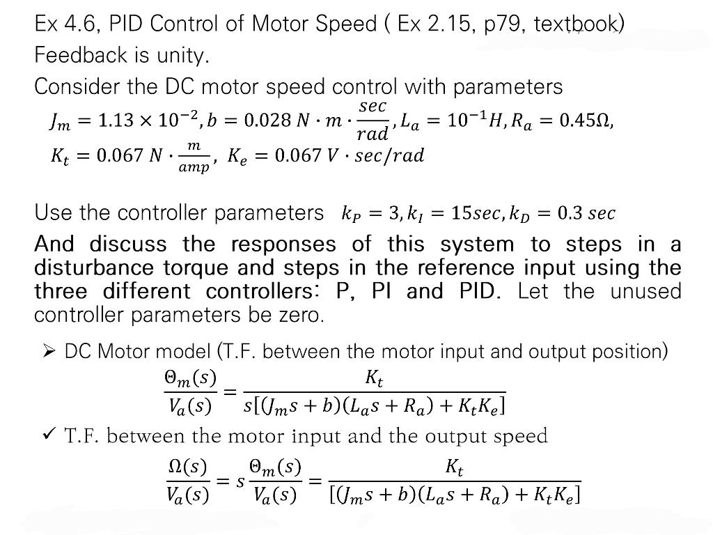 Solved Ex 4.6, PID Control of Motor Speed ( Ex 2.15, p79, | Chegg.com