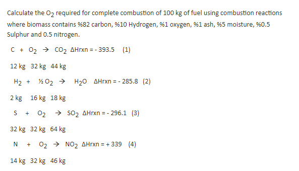 Solved Calculate the O2 required for complete combustion of | Chegg.com