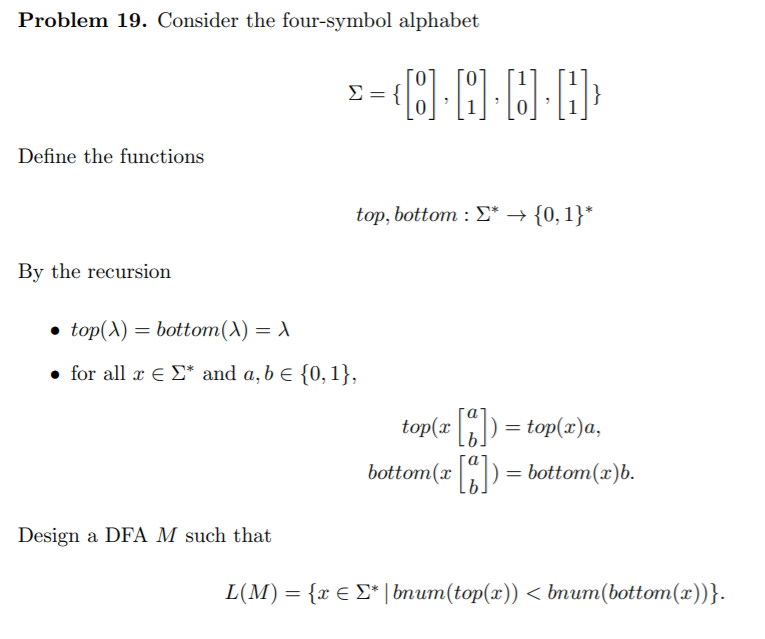 Problem 19. Consider the four-symbol alphabet ={ | Chegg.com