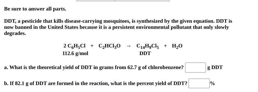 Solved Be sure to answer all parts. DDT, a pesticide that | Chegg.com