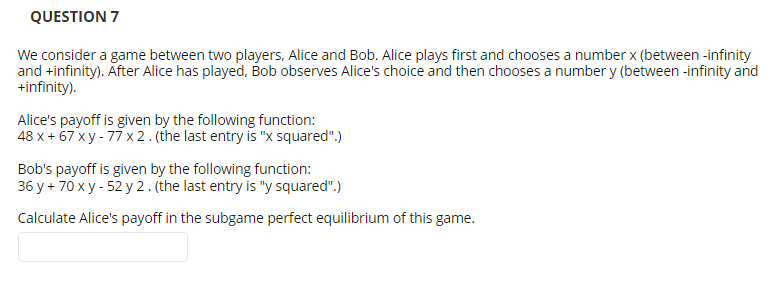 Solved QUESTION 7 We consider a game between two players, | Chegg.com
