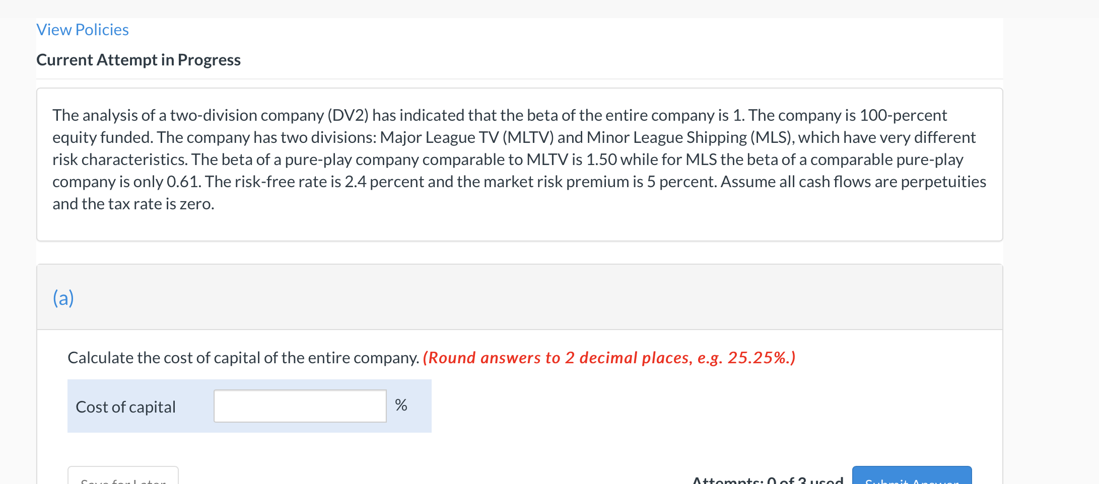 Solved View Policies Current Attempt in Progress The | Chegg.com