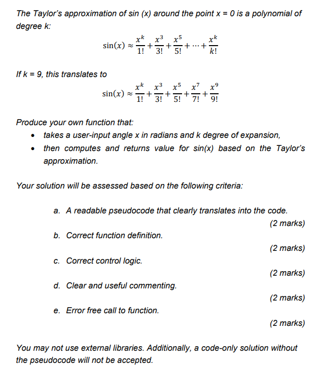 Solved The Taylor's approximation of sin (x) around the | Chegg.com