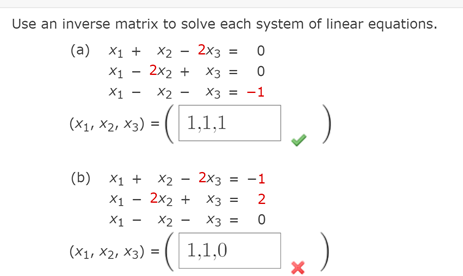 Solved Use an inverse matrix to solve each system of linear | Chegg.com