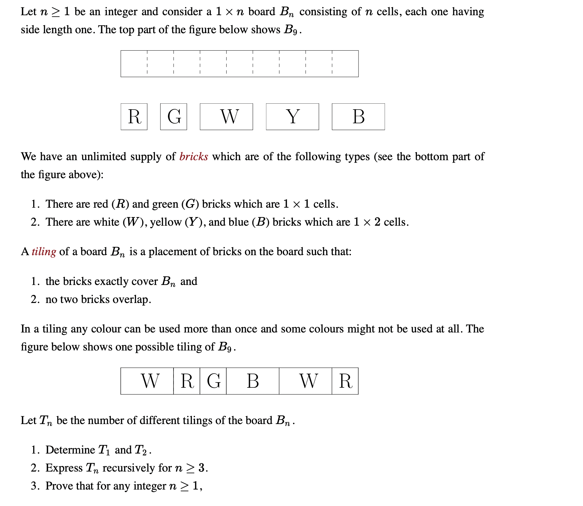 Solved Let n≥1 be an integer and consider a 1×n board Bn | Chegg.com