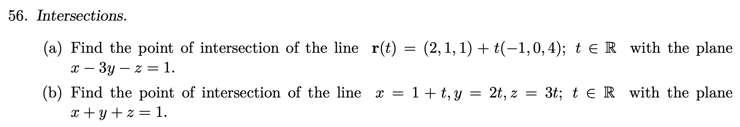 Solved 56. Intersections. (a) Find the point of intersection | Chegg.com