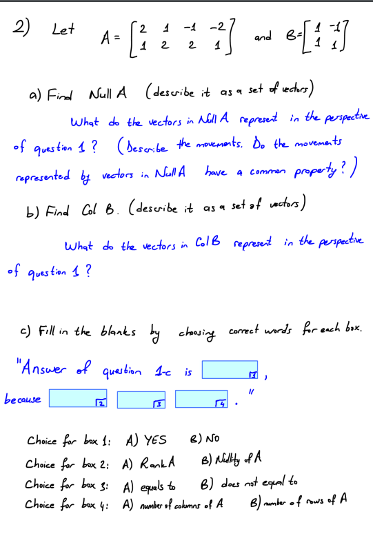 Solved 2) Let \\[ A=\\left[\\begin{array}{cccc} 2 & 1 & -1 & | Chegg.com