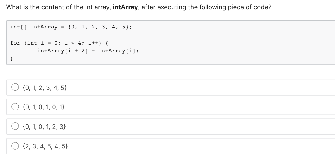 Solved What Is The Content Of The Int Array Intarray After 