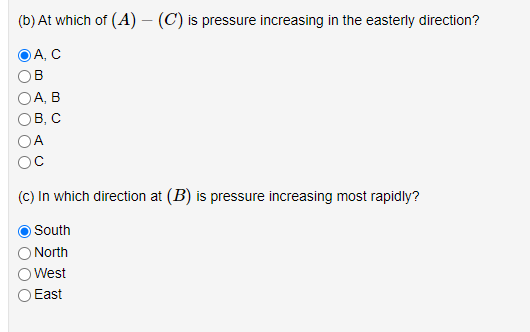 Solved (b) At which of (A)−(C) is pressure increasing in the | Chegg.com