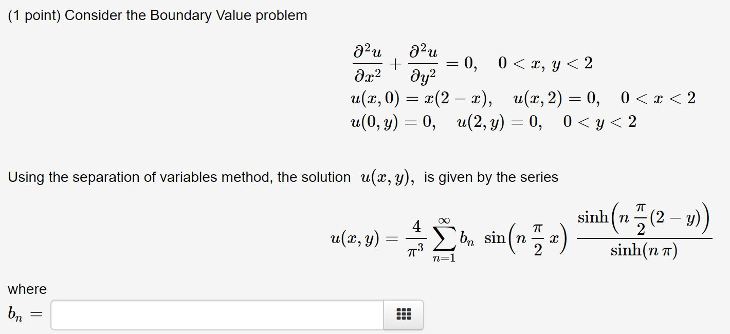 Solved (1 point) Consider the Boundary Value problem a2u a2u | Chegg.com