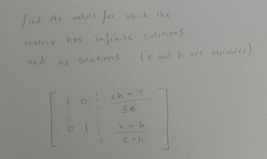 Solved find the values for which the has infinite solutions | Chegg.com